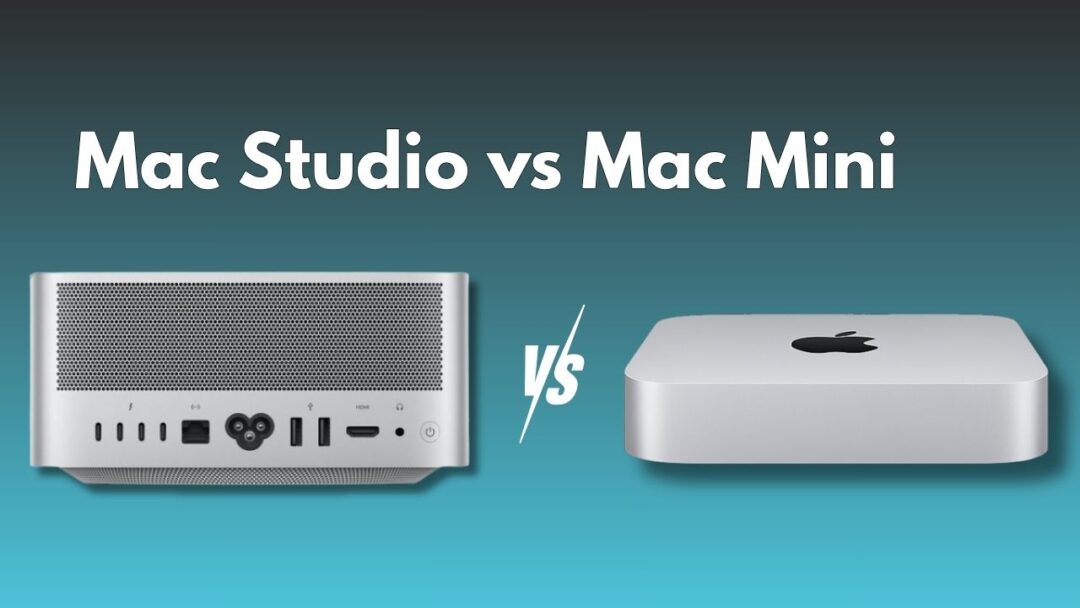 Mac Studio vs. Mac Mini: Choosing the Best Apple Desktop